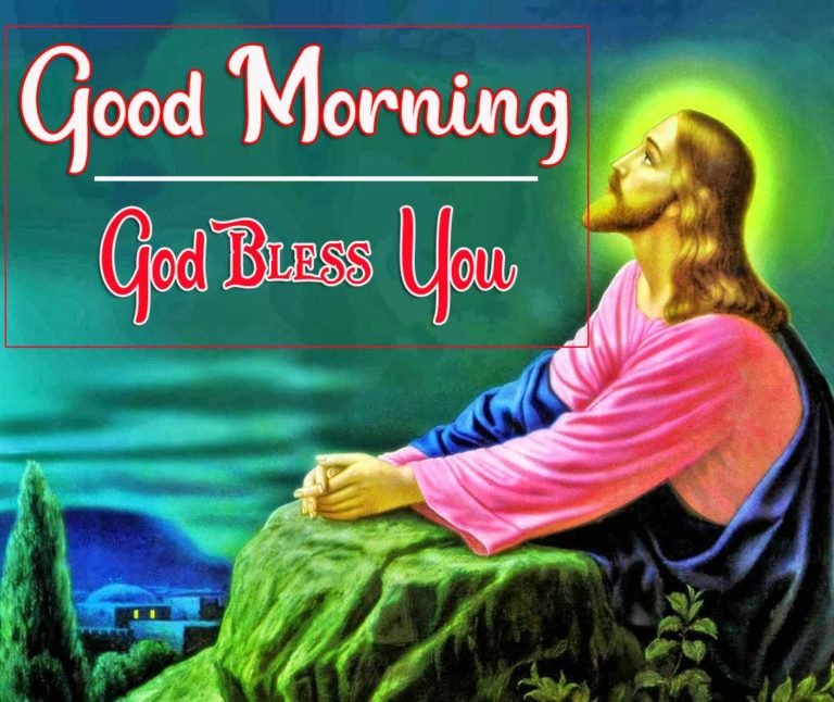 70 +Good Morning Jesus Images and Blessed Wishes - Good Morning Wishes