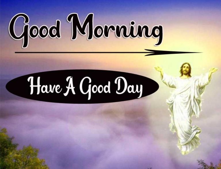 70 +Good Morning Jesus Images and Blessed Wishes - Good Morning Wishes