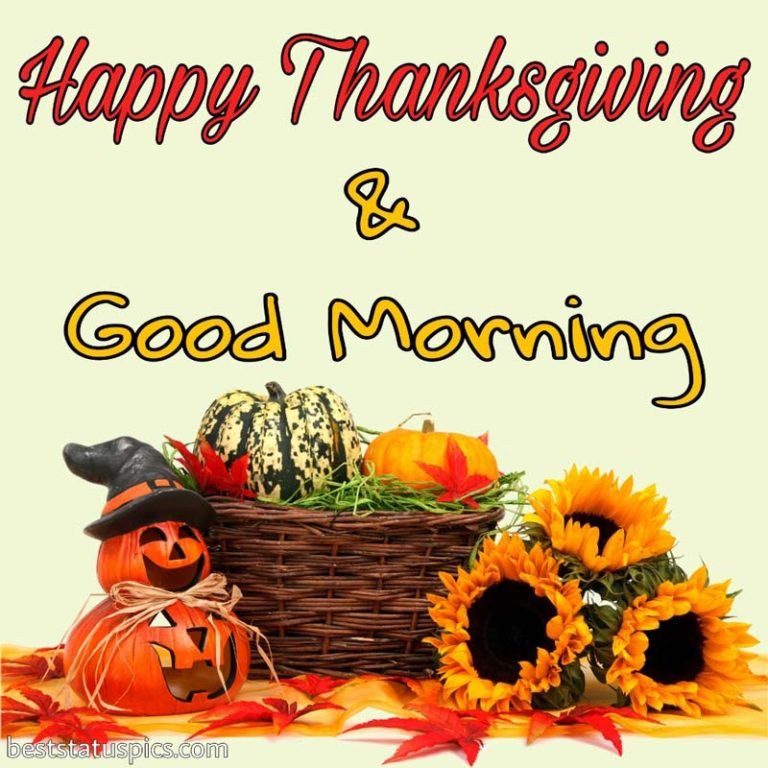 100+ Good Morning & Thanksgiving Wishes & Images - Good Morning Wishes