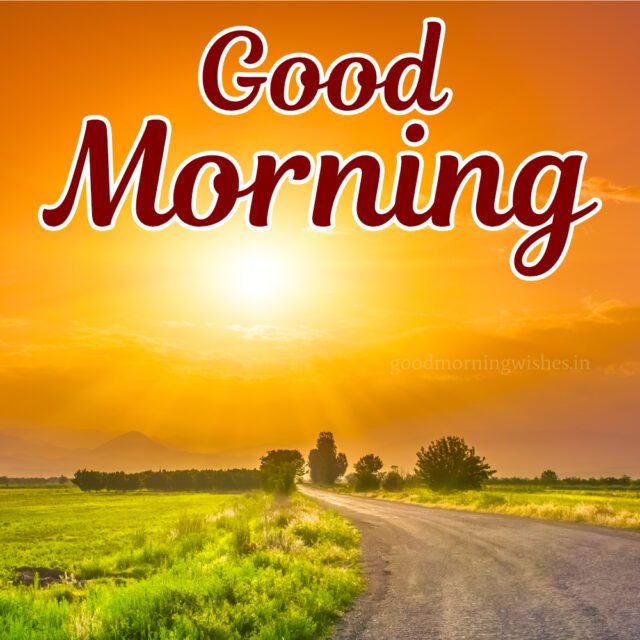 90+ Sunrise Good Morning Images & Wishes - Good Morning Wishes