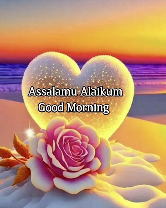 120+ Good Morning Assalamualaikum Wishes & Images - Good Morning Wishes
