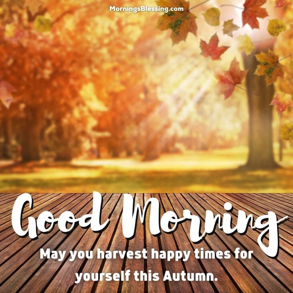 140+ Good Morning Fall Wishes, GIFs & Images - Good Morning Wishes