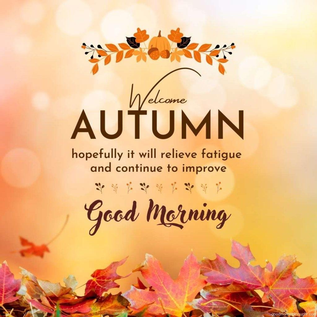 140+ Good Morning Fall Wishes, GIFs & Images - Good Morning Wishes