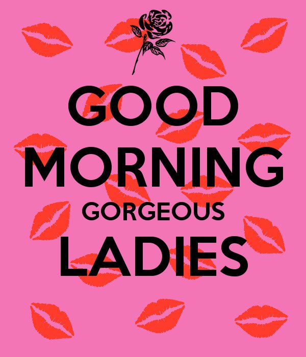 40+ Good Morning Gorgeous Images - Good Morning Wishes