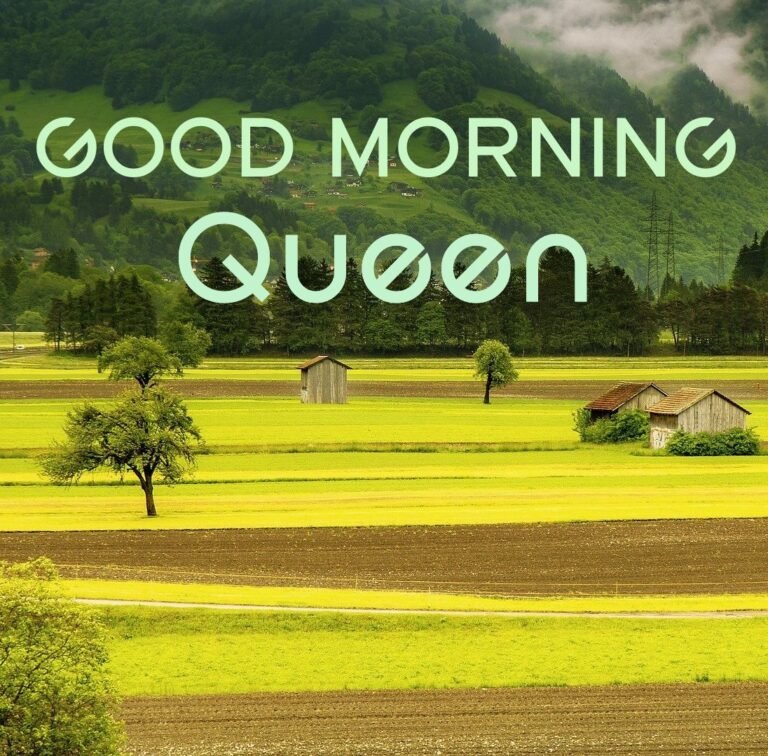 35+ Good Morning Queen Images - Good Morning Wishes